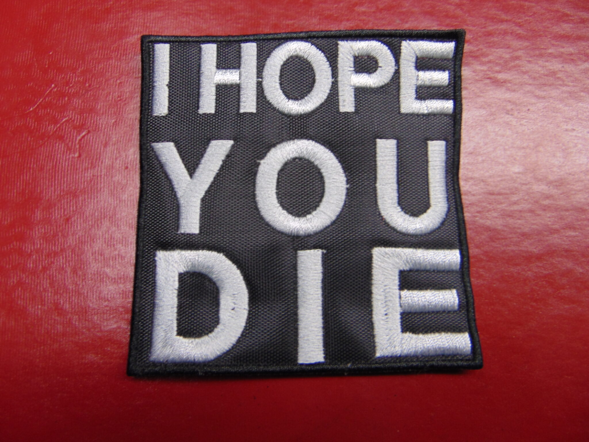 I HOPE YOU DIE ...(kind words) 1976